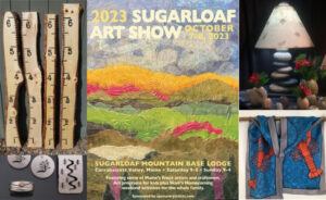 2023 Sugarloaf Art Show – Maine Made